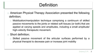 General Concepts and Evidence for Joint Mobilization and manipulation ...
