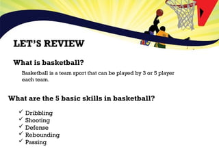 LESSON: BASIC SKILLS IN BASKETBALL GRADE 8 | PPT