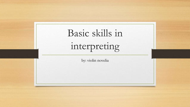 Basic skills in interpreting.pptx