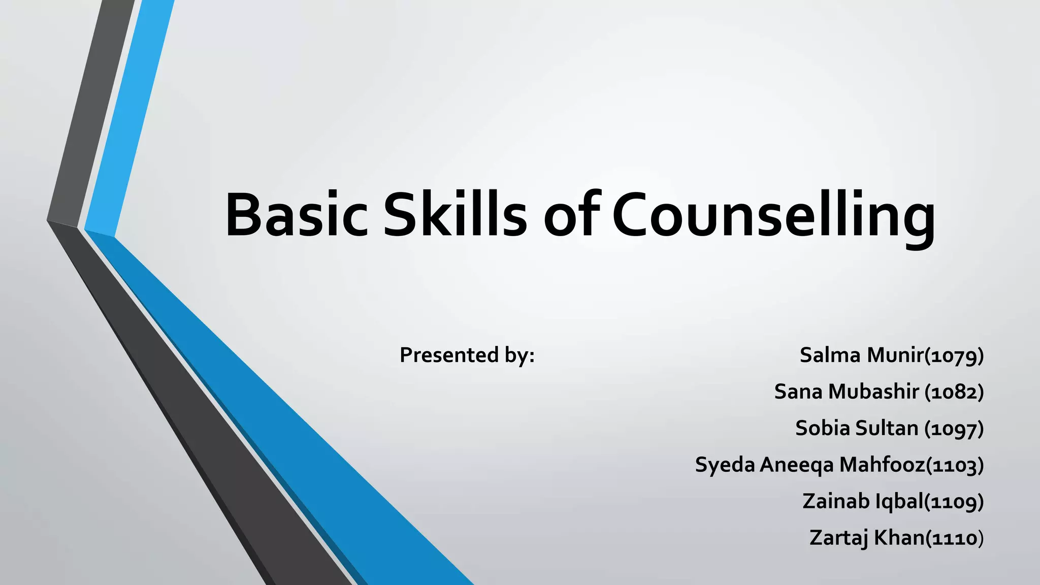 Basic skills of counselling | PPTX