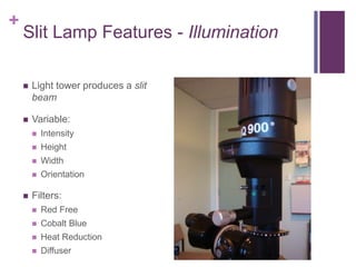 Basic Slit Lamp Biomicroscopy | PPTX
