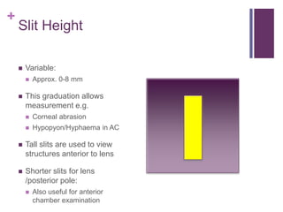 Basic Slit Lamp Biomicroscopy | PPTX