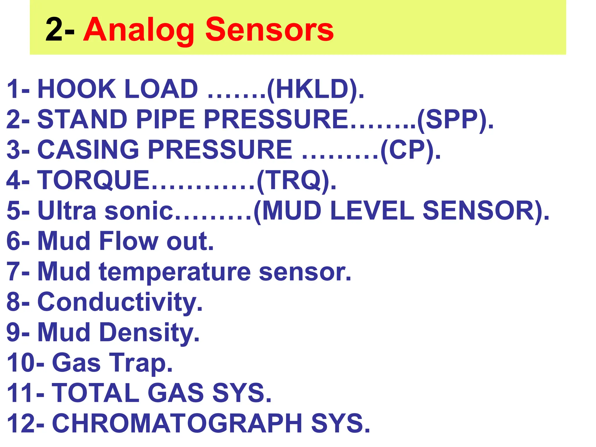 BASICS MUD LOGGING COMPANIES SENSORS & GAS SYSTEMS.ppt