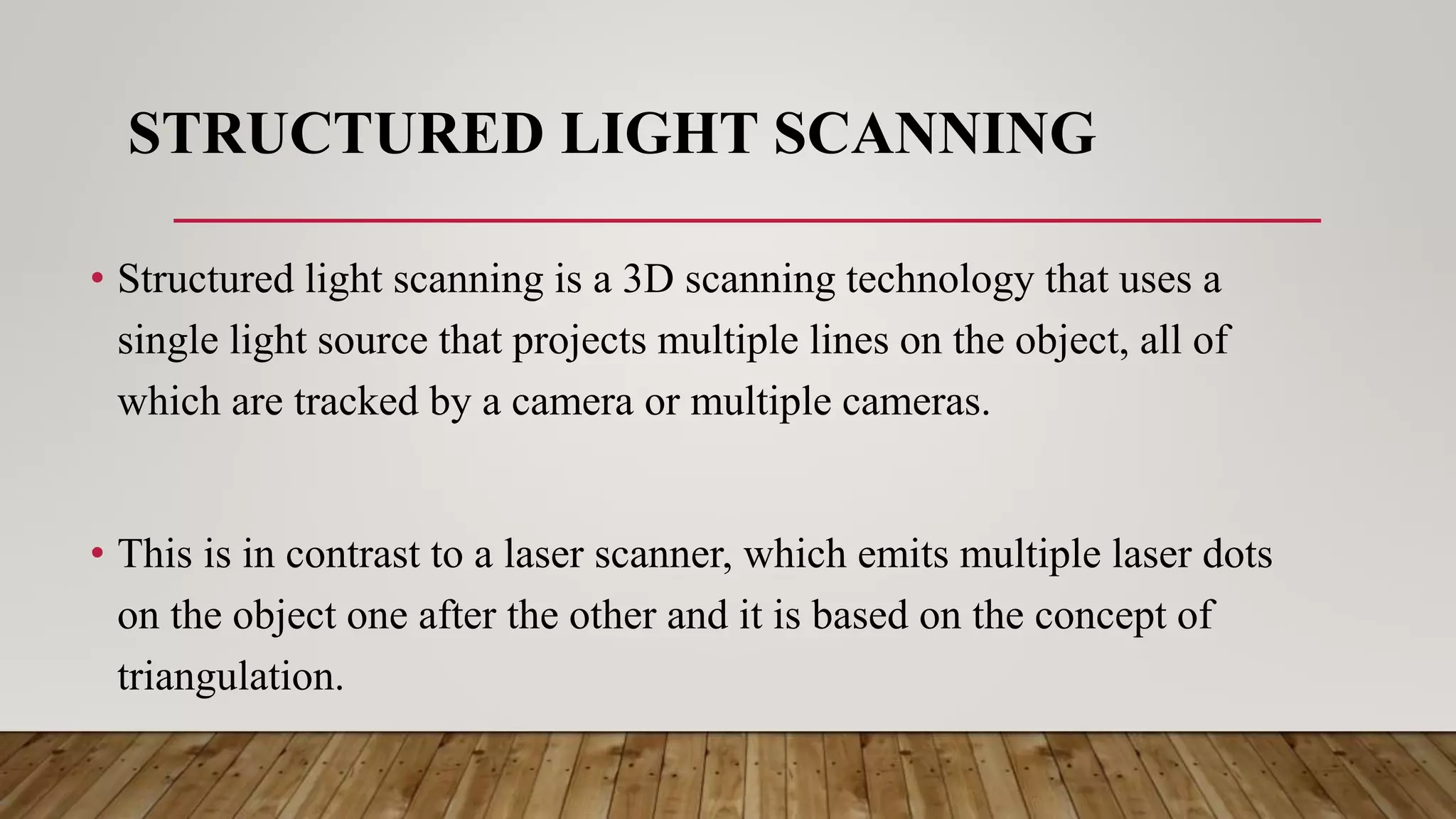 Basics of 3D scanning and how structured light scanning works | PPTX