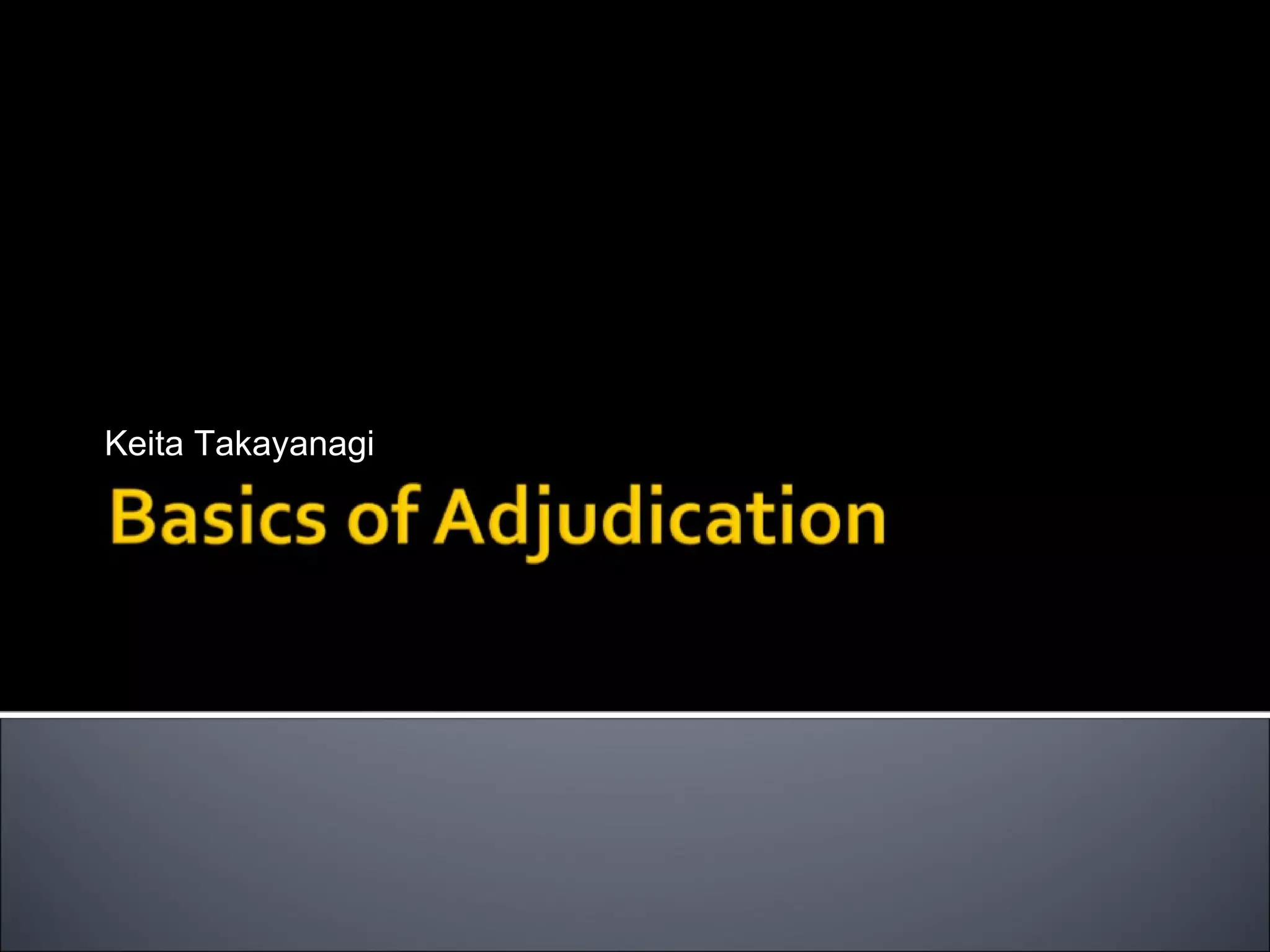 Basics of adjudication | PPT