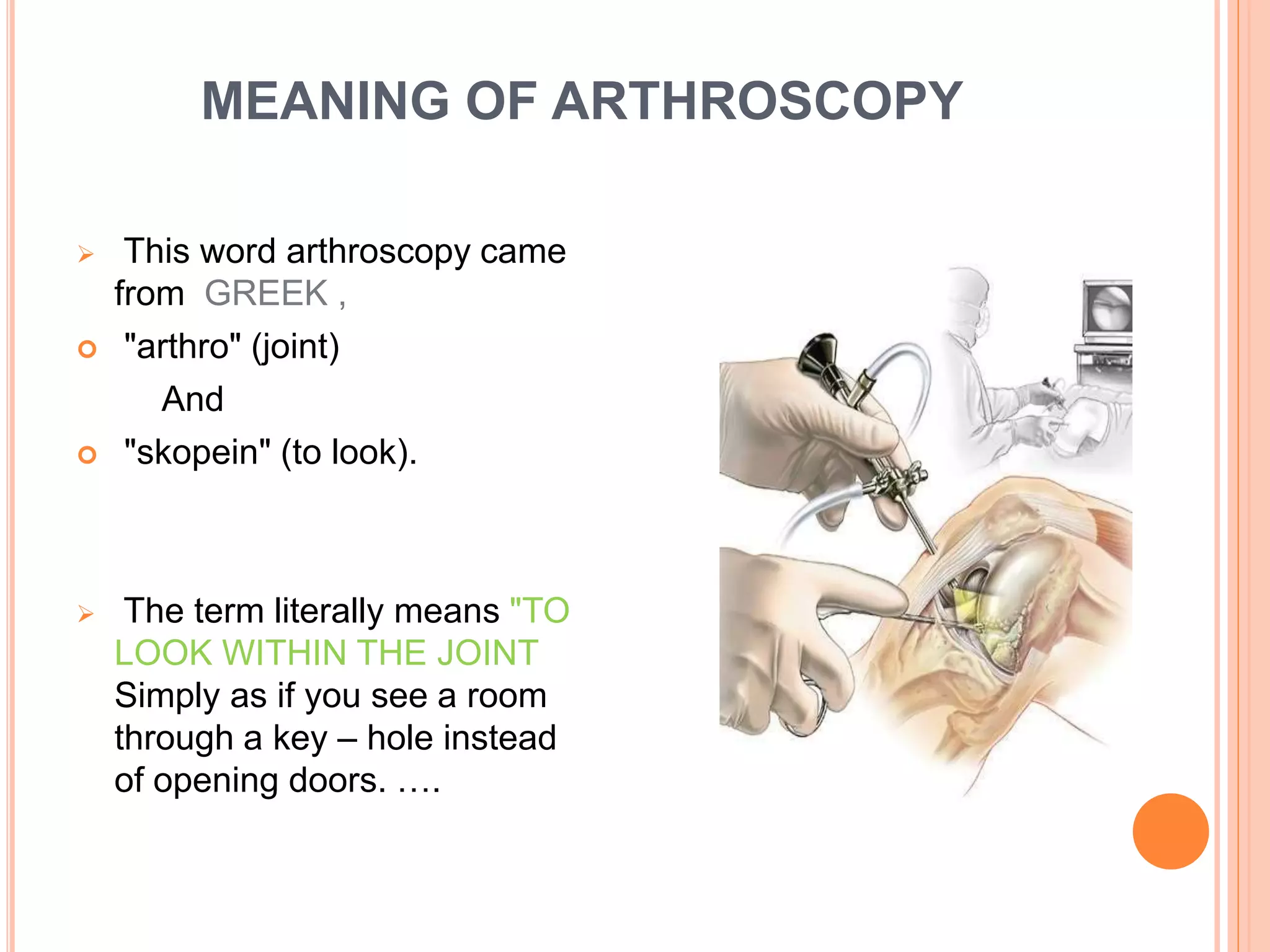 Basics of arthroscopy ppt | PPTX