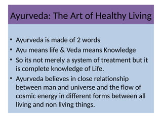 Understanding the Basics Of Ayurveda.pptx
