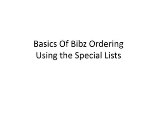 Basics of bibz ordering | PDF
