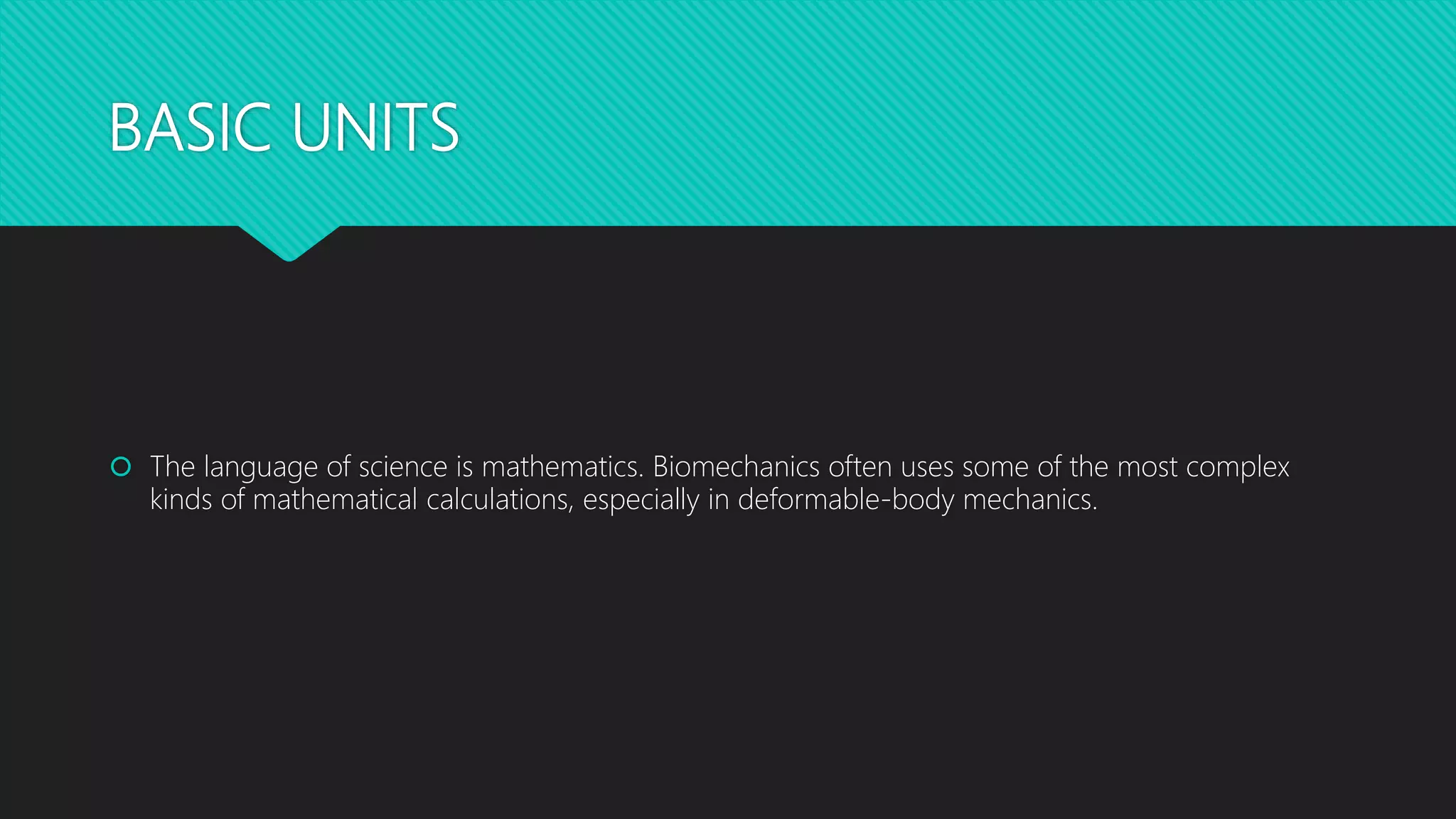 Basics of biomechanics | PPTX