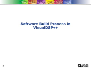Basics of building a blackfin application | PPT