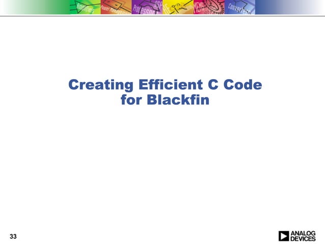 Basics of building a blackfin application | PPT