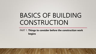 Basics of Building Construction.pptx