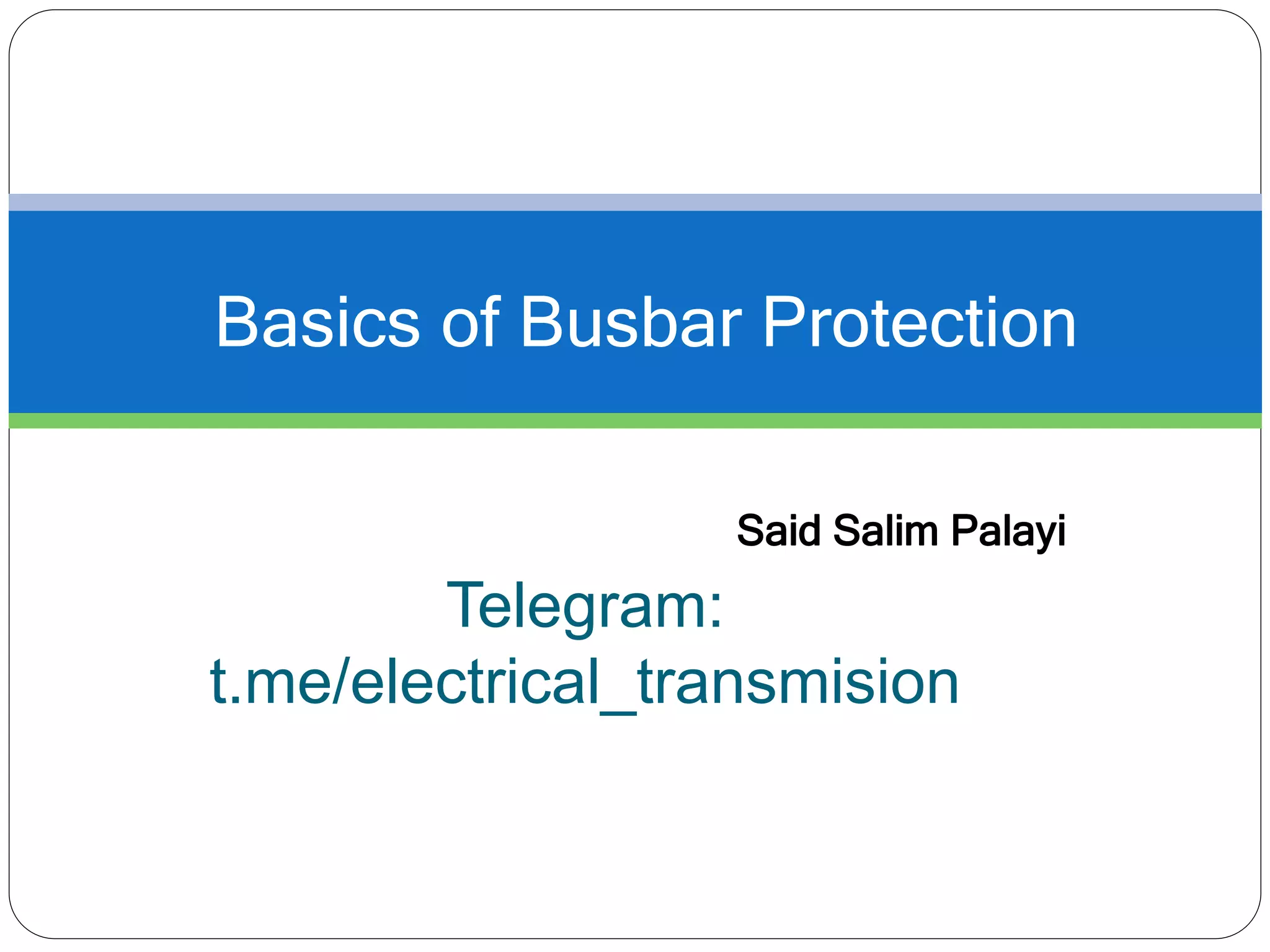 basics of busbar and lbb protection | PPTX
