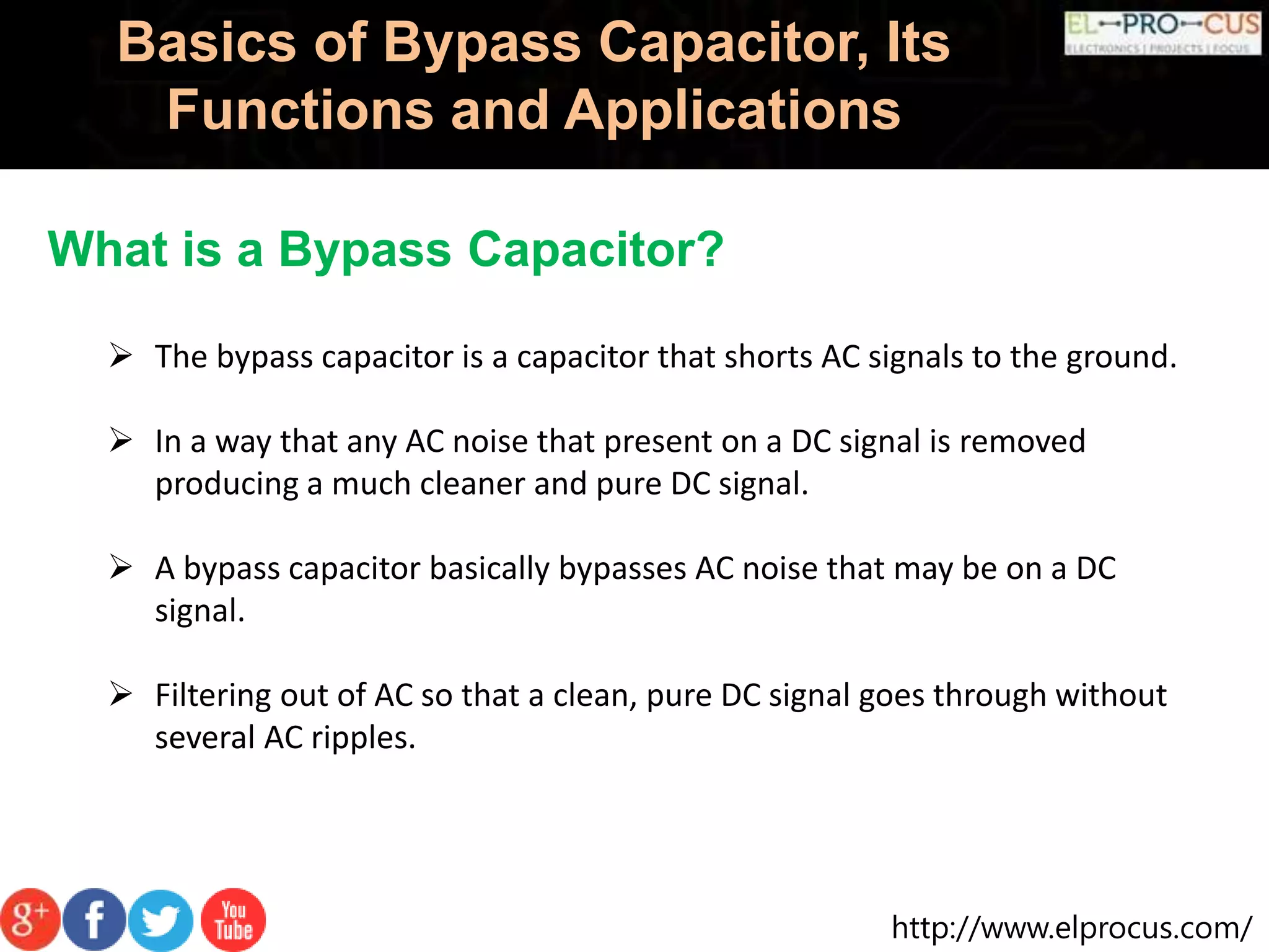 Basics of bypass capacitor, its functions and applications | PPTX