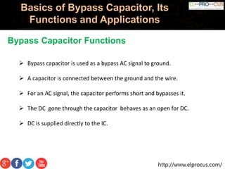 Basics of bypass capacitor, its functions and applications | PPTX