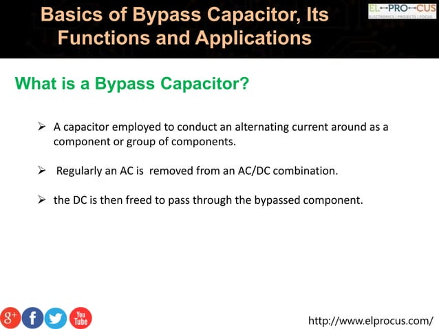 Basics of bypass capacitor, its functions and applications | PPTX