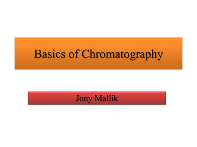 Basics of Chromatography.ppt | Chemistry | Science
