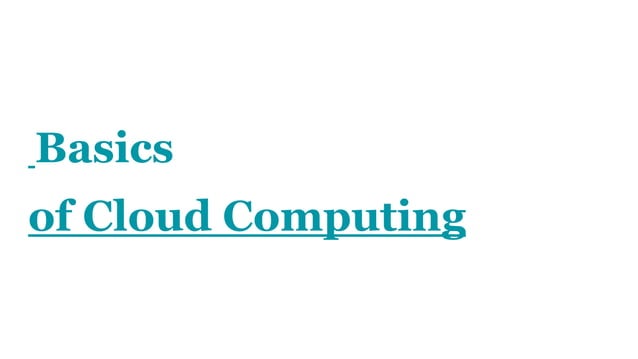 Basics of Cloud Computing.pptx