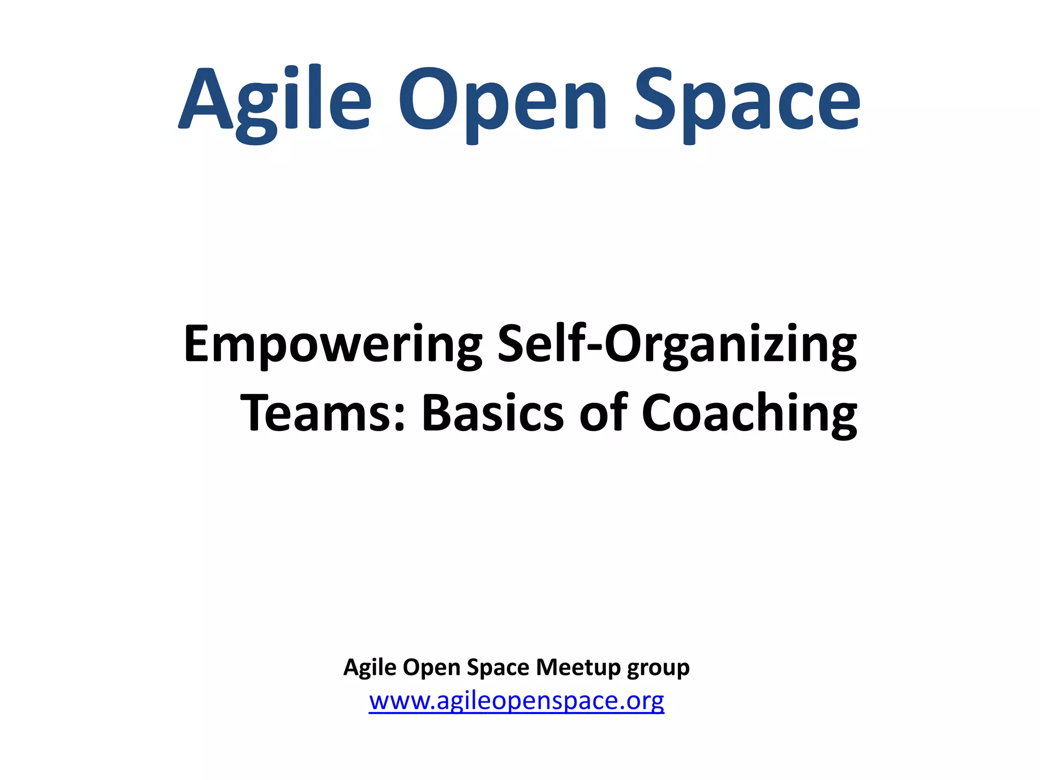 Basics of coaching from Agile Open Space workshop | PPT