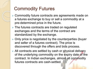 Basics of commudity future | PPT