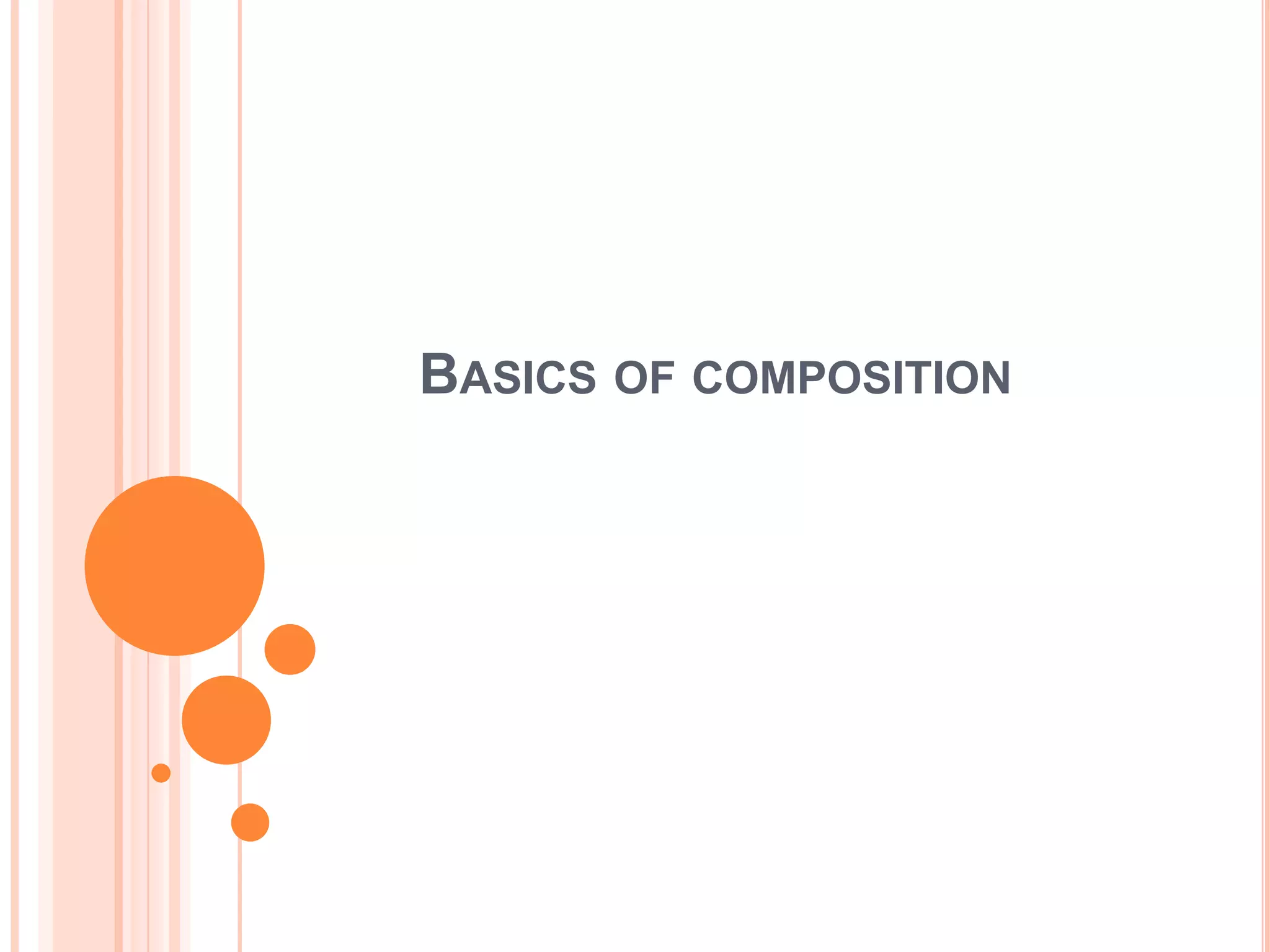 Basics of composition | PPT