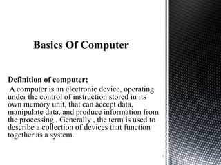 Basics of computer | PPTX | Computing | Technology & Computing