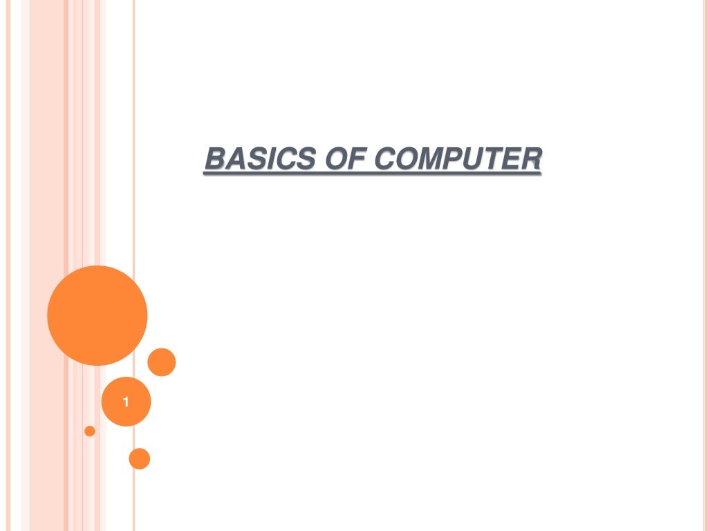 Basics of computer