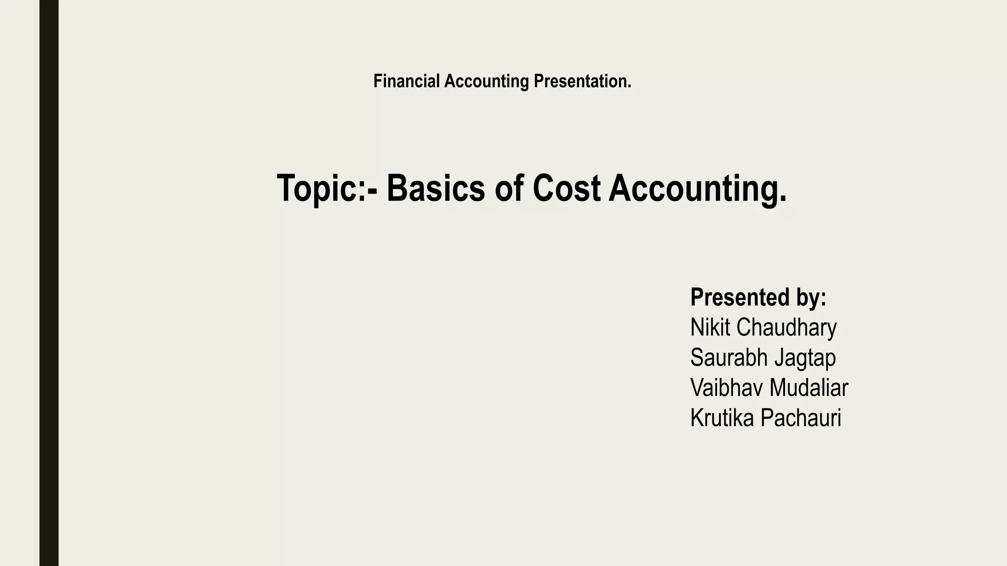 Basics of cost accounting | PPTX