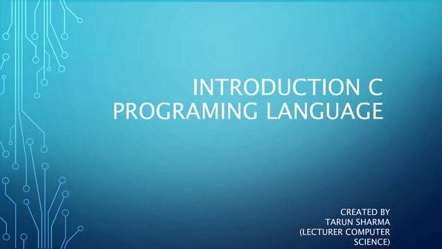 Introduction of c programming | PPTX | Programming Languages | Computing
