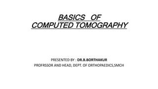 Basics of CT | PPTX