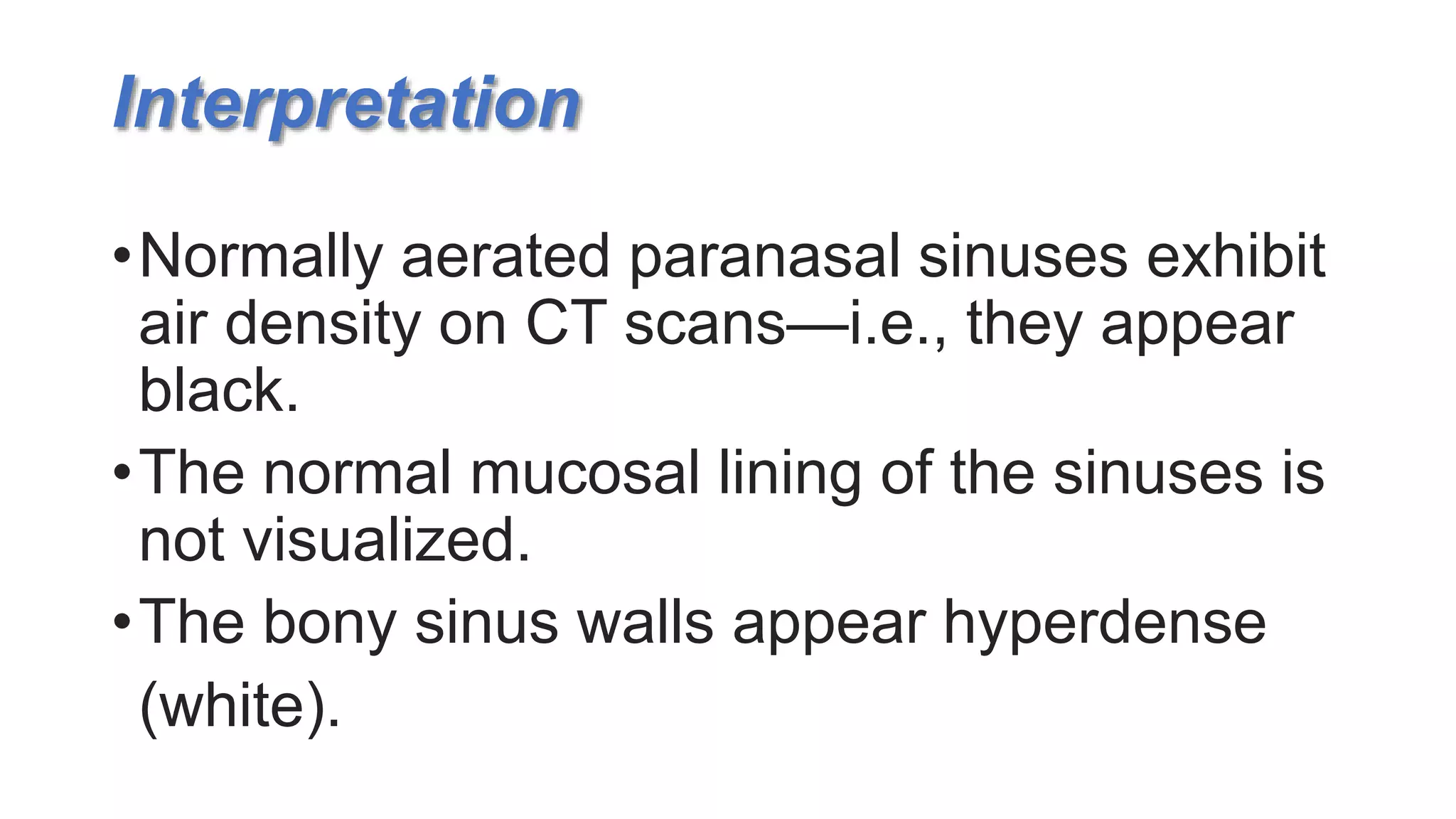 Basics of CT Scan interpretation of paranasal sinuses.pptx