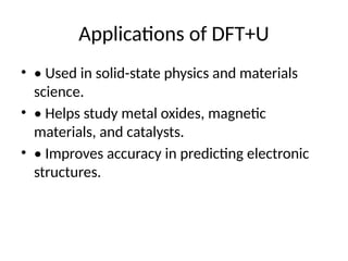 An Introduction to Density Functional Theory with Hubbard U Correction.pptx