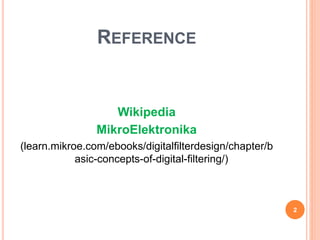 Basics of digital filters | PPTX