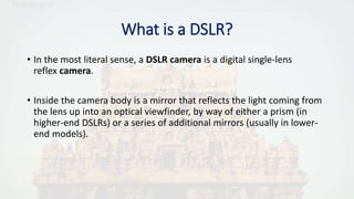 Basics of dslr photgraphy | PPTX
