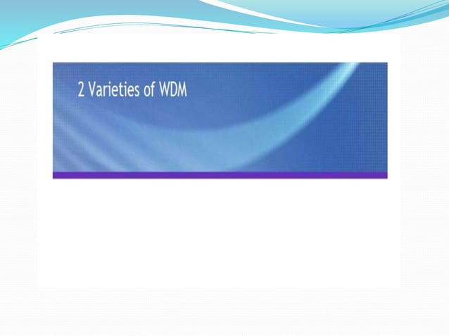 Basics of DWDM Technology | PPTX | Computer Networking | Computing