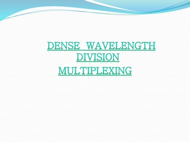 Basics of DWDM Technology | PPTX | Computer Networking | Computing