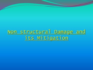 Basics of earthquake & structural and non structural guidelines for ...