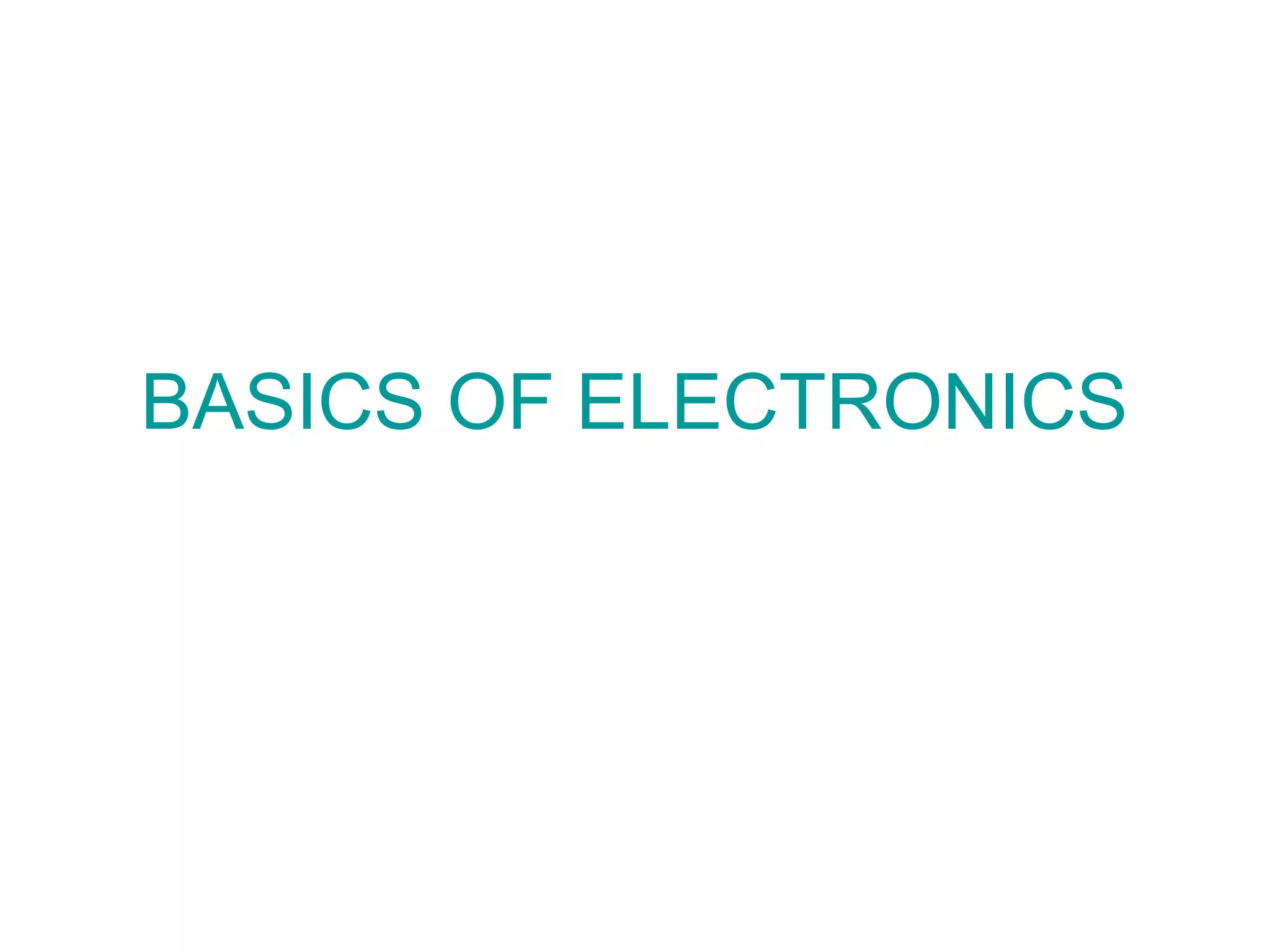 Basics of electronics | PPT
