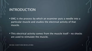 Basics of electro myo graphy study (EMG) | PPTX