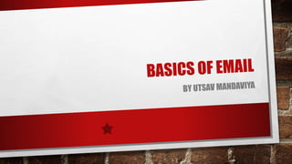 Basics of email | PPT