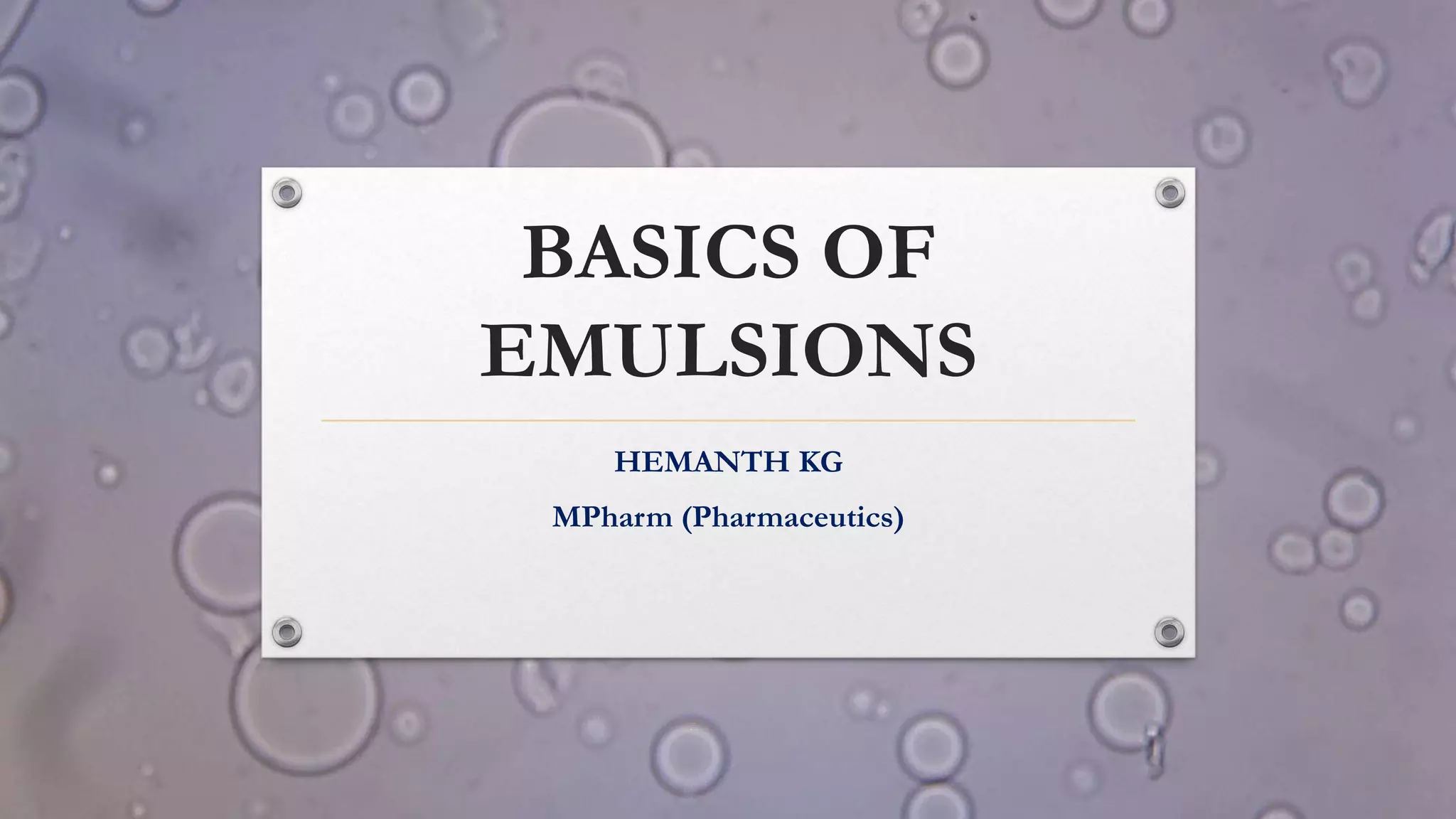 Basics of emulsions | PPTX