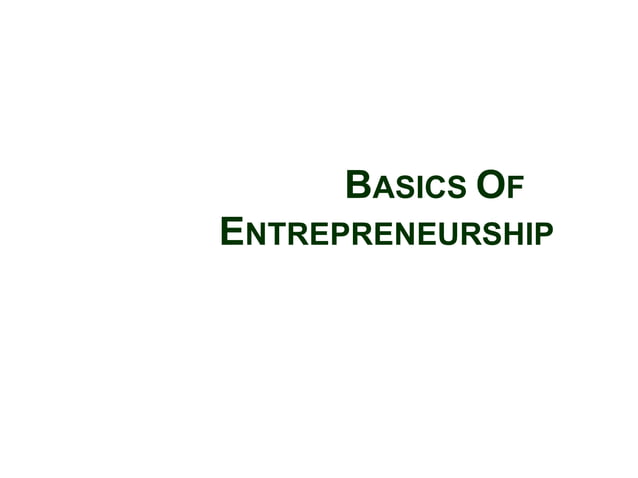 BASICS OF ENTREPRENEURSHIP.pptx