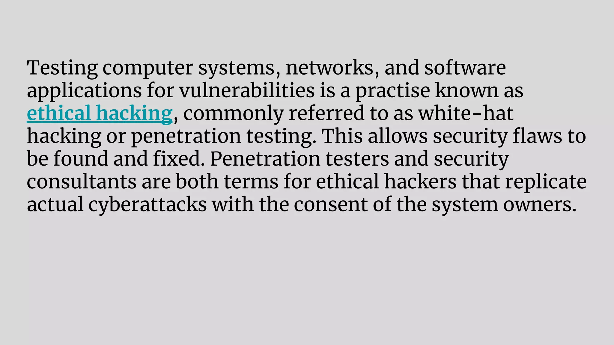 Ethical Hacking : Understanding the Basics | PPT