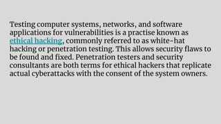 Ethical Hacking : Understanding the Basics | PPT