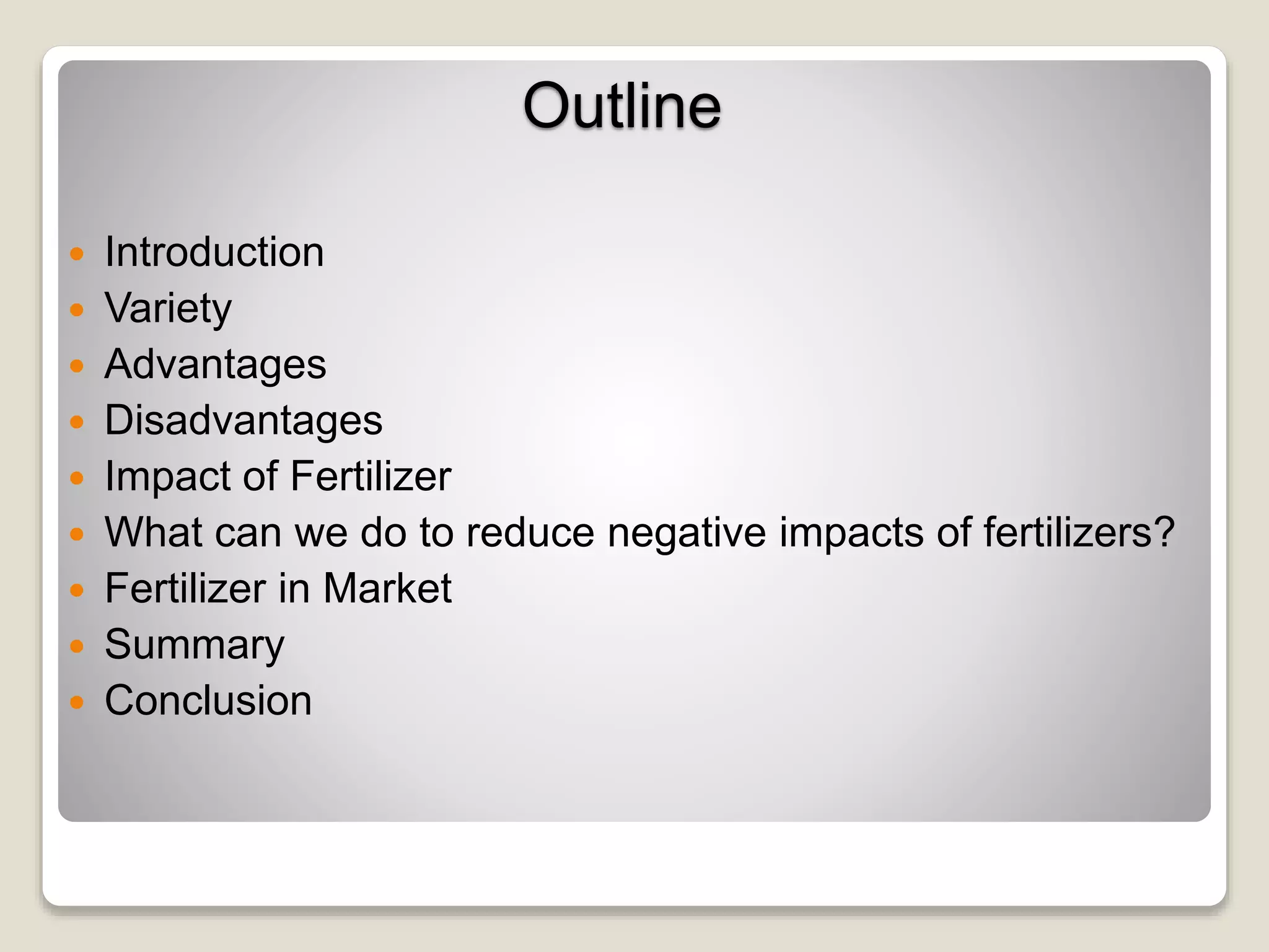 Basics of fertilizer and its impact on the | PPTX