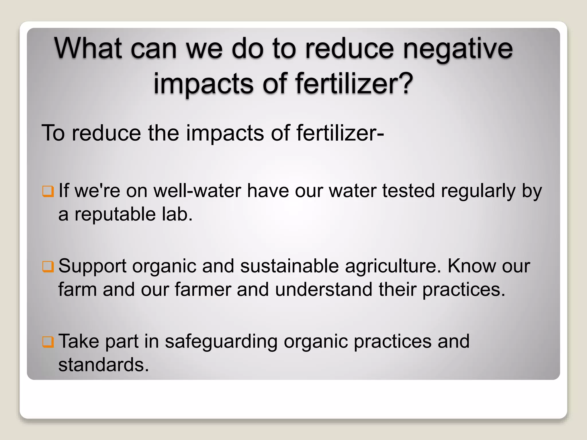 Basics of fertilizer and its impact on the | PPTX