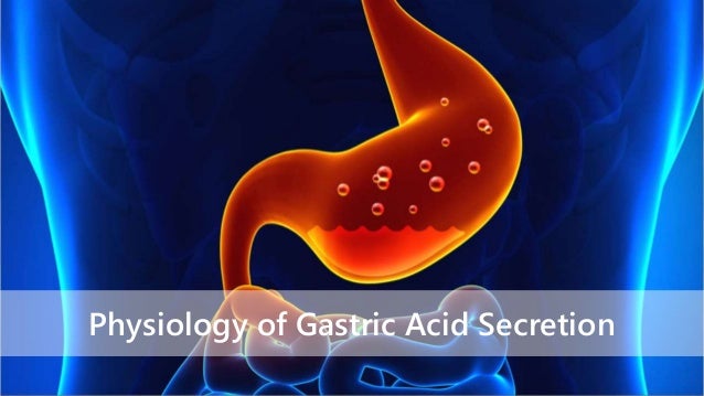 Basics of Gastric Acid Secretion