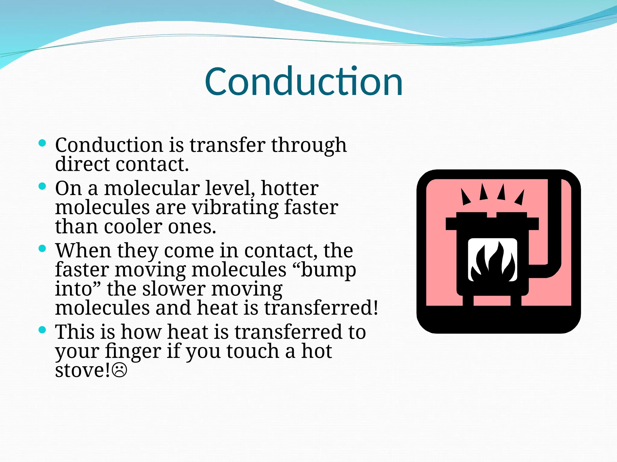 Heat transfer Heat transfer BASICS OF HEAT TRANSFER.ppt