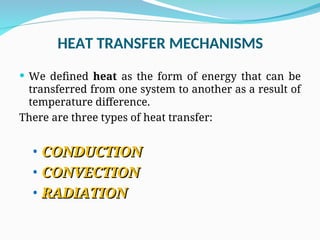 Heat transfer Heat transfer BASICS OF HEAT TRANSFER.ppt