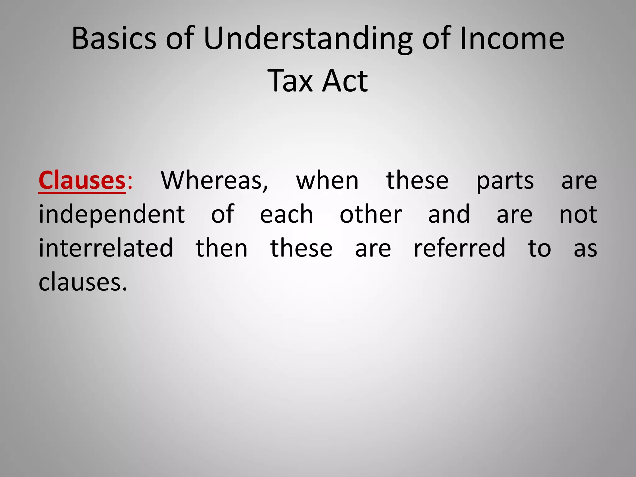 Basics of income tax act understanding | PPTX